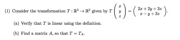 Solved (1) Consider the transformation T:R3 → R2 given by T | Chegg.com
