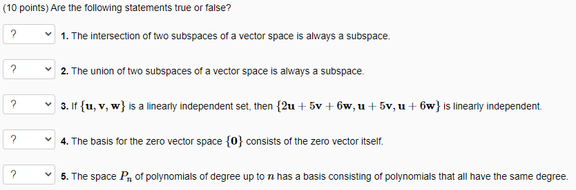 Solved (10 points) Are the following statements true or | Chegg.com