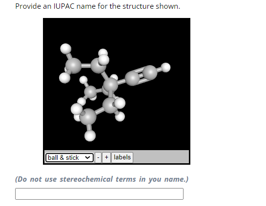 Solved Provide an IUPAC name for the structure shown.|ball & | Chegg.com