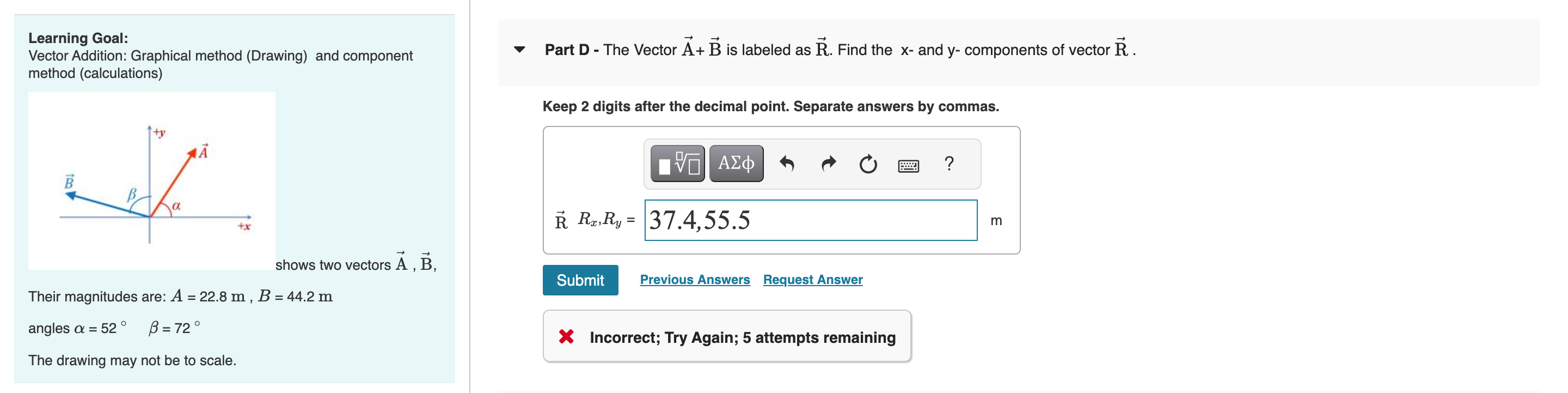 Solved Learning Goal: Vector Addition: Graphical method | Chegg.com