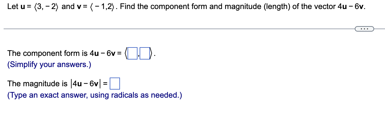 Solved Let u= 3,−2 and v= −1,2 . Find the component form | Chegg.com