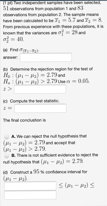 Solved Two independent samples have been selected, 51 | Chegg.com