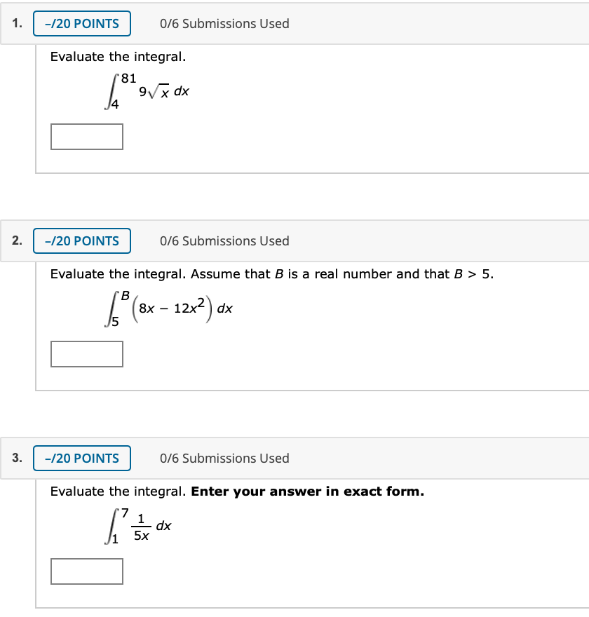 Solved -/20 POINTS 0/6 Submissions Used Evaluate the | Chegg.com