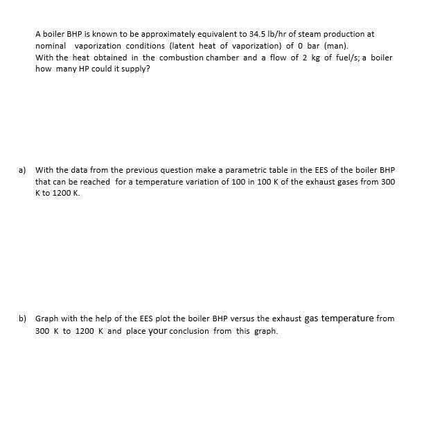 Solved A boiler BHP is known to be approximately equivalent | Chegg.com