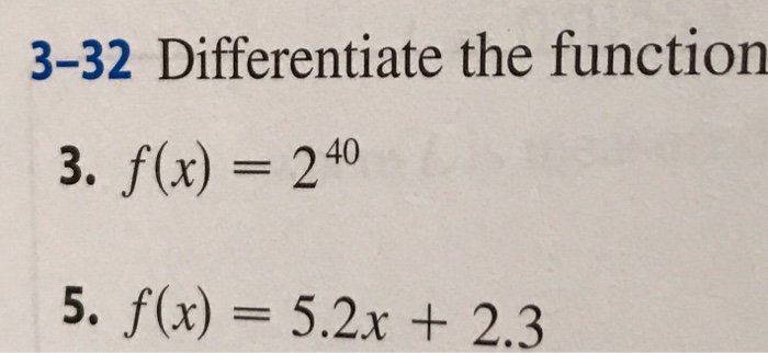 Solved 3-32 Differentiate the function 3. f(x) 240 5. f(x) | Chegg.com