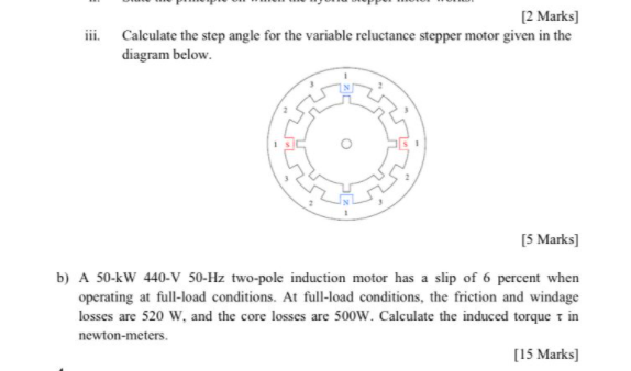 Solved [2 marks] iii. Calculate the step angle for the | Chegg.com