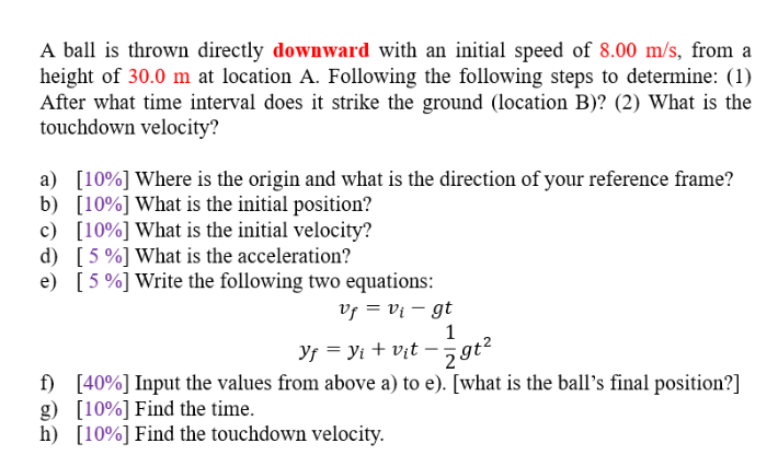 Solved A ball is thrown directly downward with an initial | Chegg.com