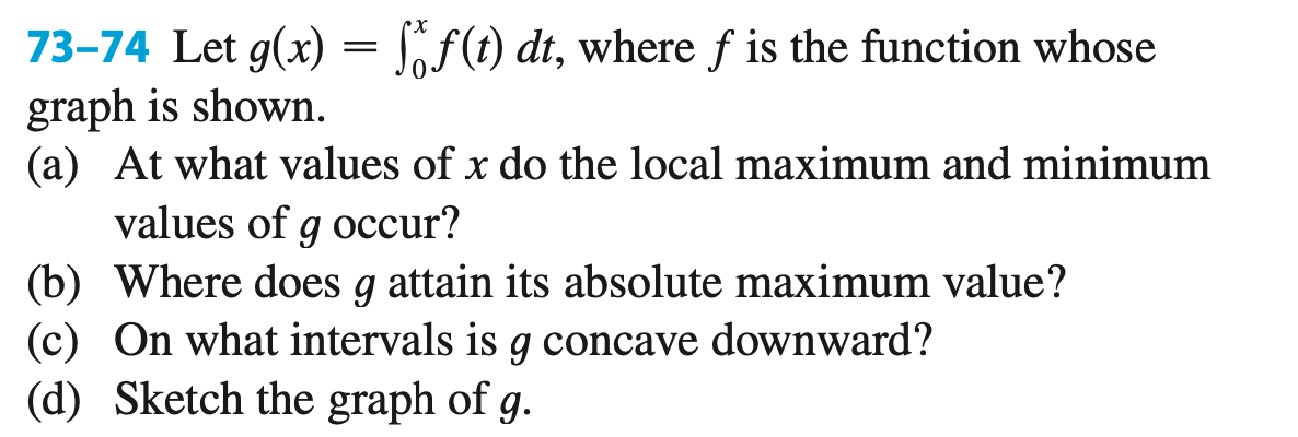 Solved 74.73-74 Let g(x)=∫0xf(t)dt, where f is the function | Chegg.com