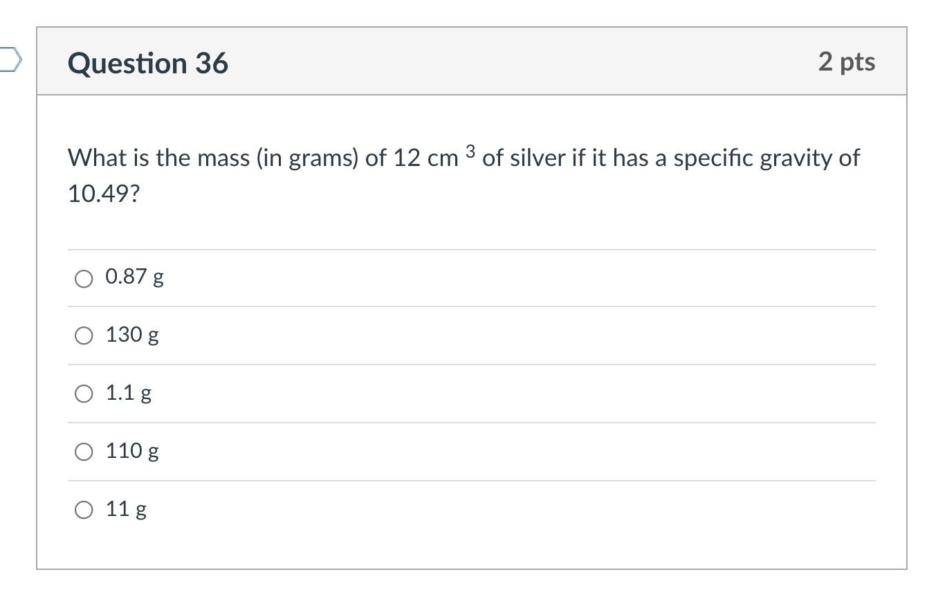 Solved Question 36 2 pts What is the mass (in grams) of 12 | Chegg.com