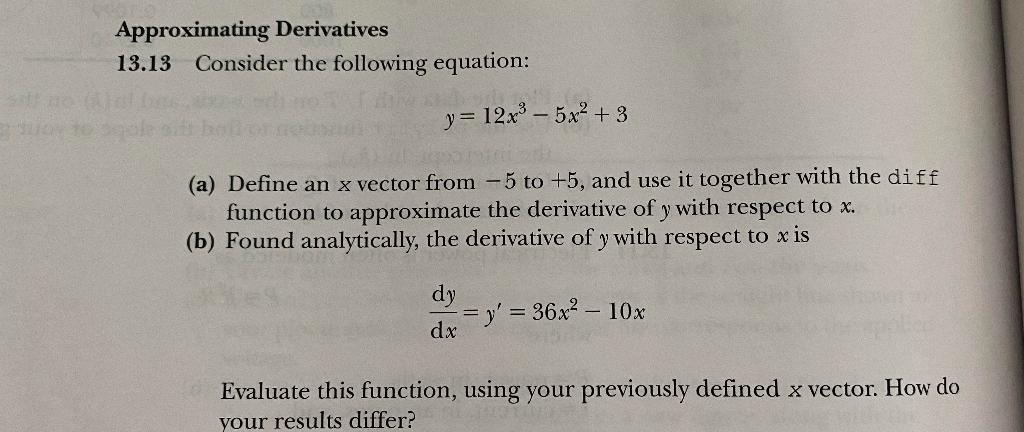 Solved Approximating Derivatives 13.13 Consider the | Chegg.com