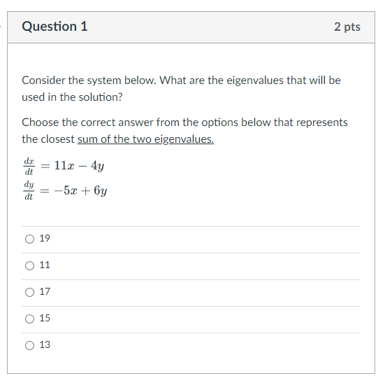 Solved Consider the system below. What are the eigenvalues | Chegg.com