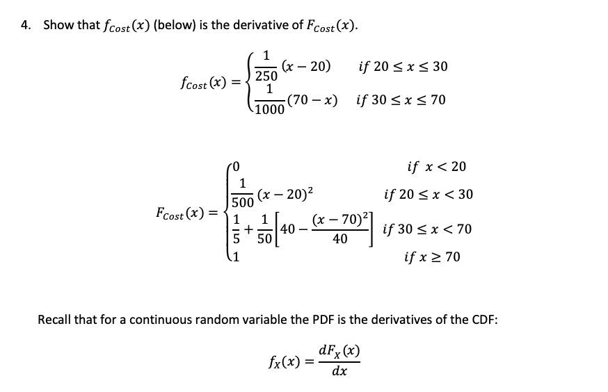 Solved Show that fCost (x) (below) ﻿is the derivative of | Chegg.com