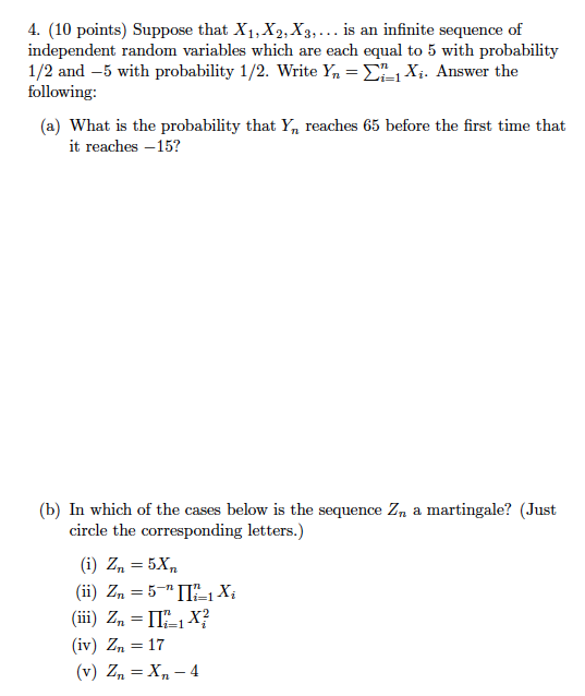 Solved 4. (10 points) Suppose that X1, X2, X3,... is an | Chegg.com