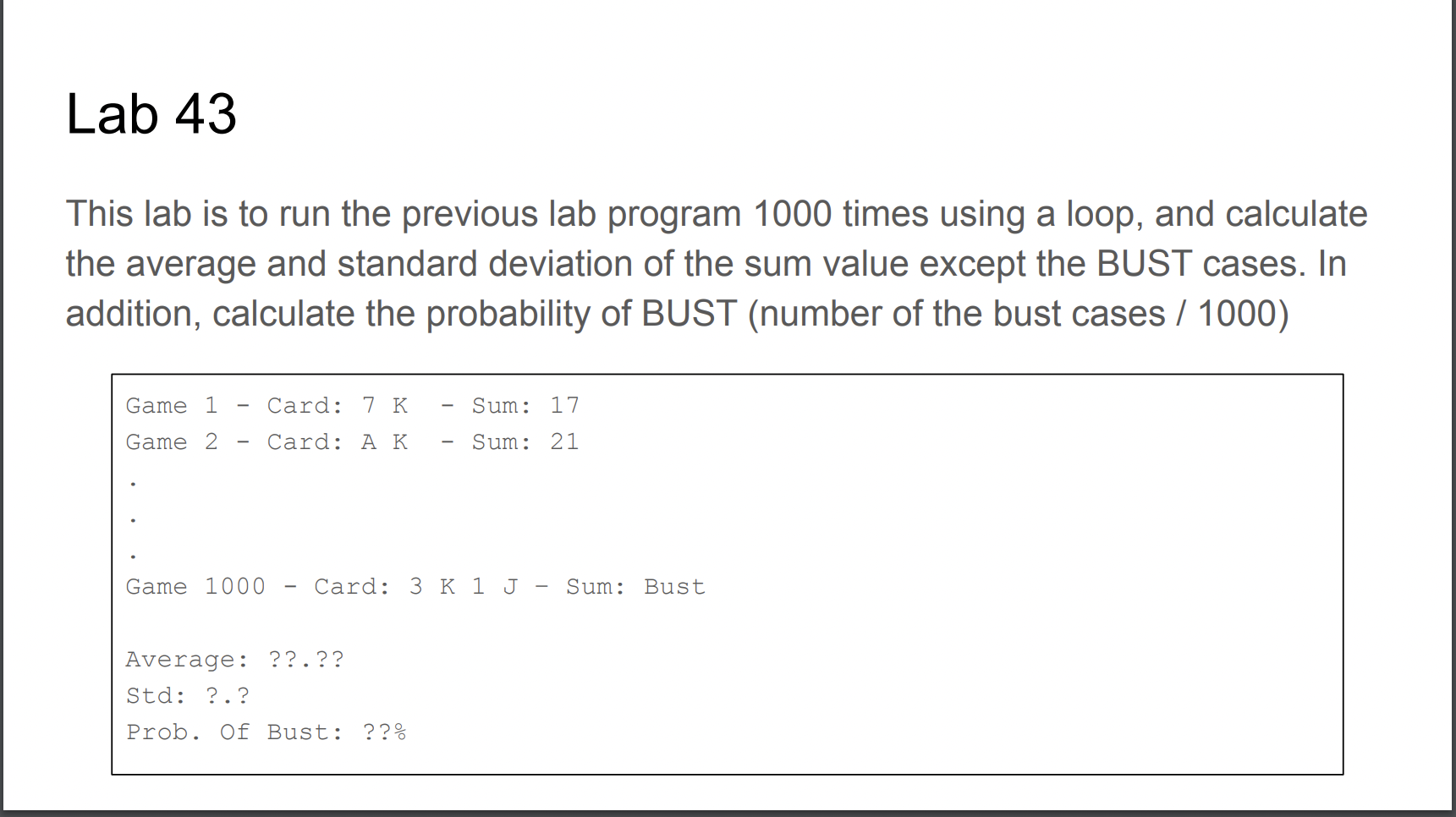 Solved Lab 43 This lab is to run the previous lab program | Chegg.com