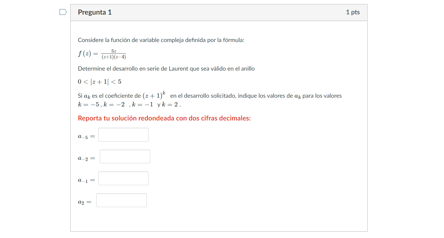 Solved Consider The Complex Variable Function Defined By The 