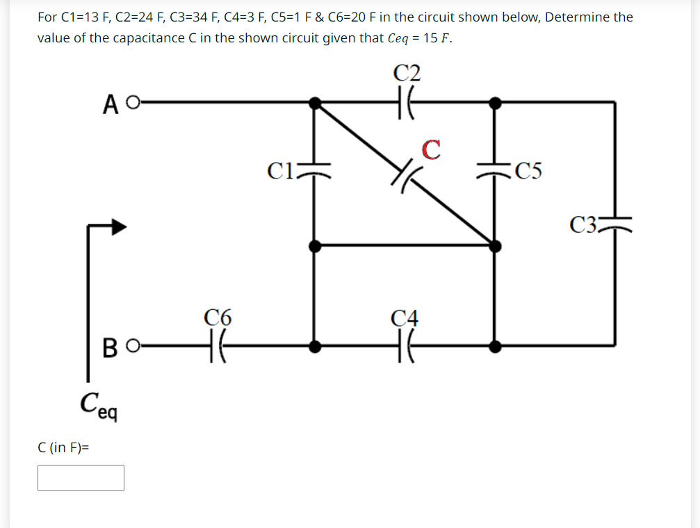 Solved For C1=13 F,C2=24 F,C3=34 F,C4=3 F,C5=1 F&C6=20 F in | Chegg.com