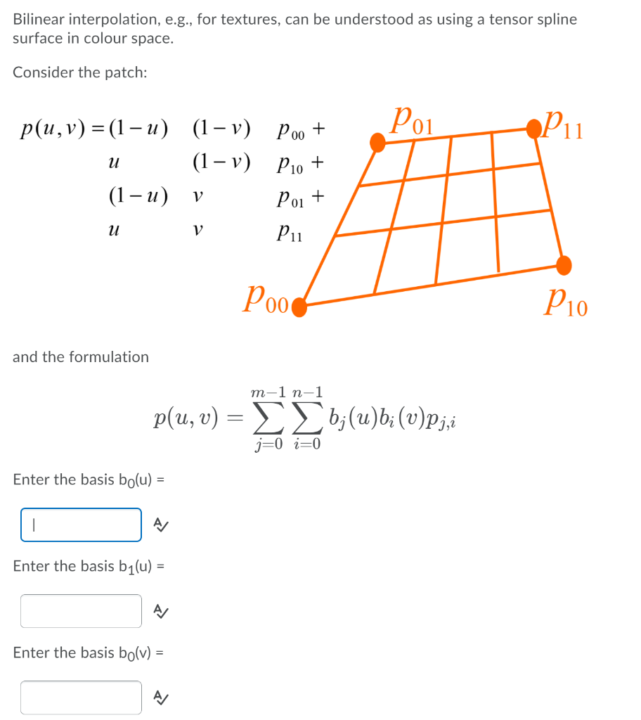 Bilinear interpolation, e.g., for textures, can be | Chegg.com