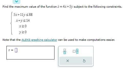 Solved Find the maximum value of the function z=4x+5y | Chegg.com