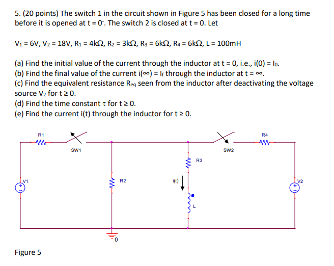 Solved 5. (20 points) The switch 1 in the circuit shown in | Chegg.com