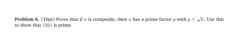 Solved Problem 6. (10pt) Prove that if n is composite, then | Chegg.com