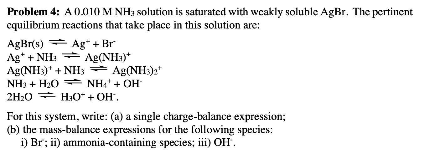 Solved Problem 4: A 0.010MNH3 solution is saturated with | Chegg.com