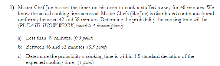 Solved 1) Master Chef Joe has set the timer on his oven to | Chegg.com