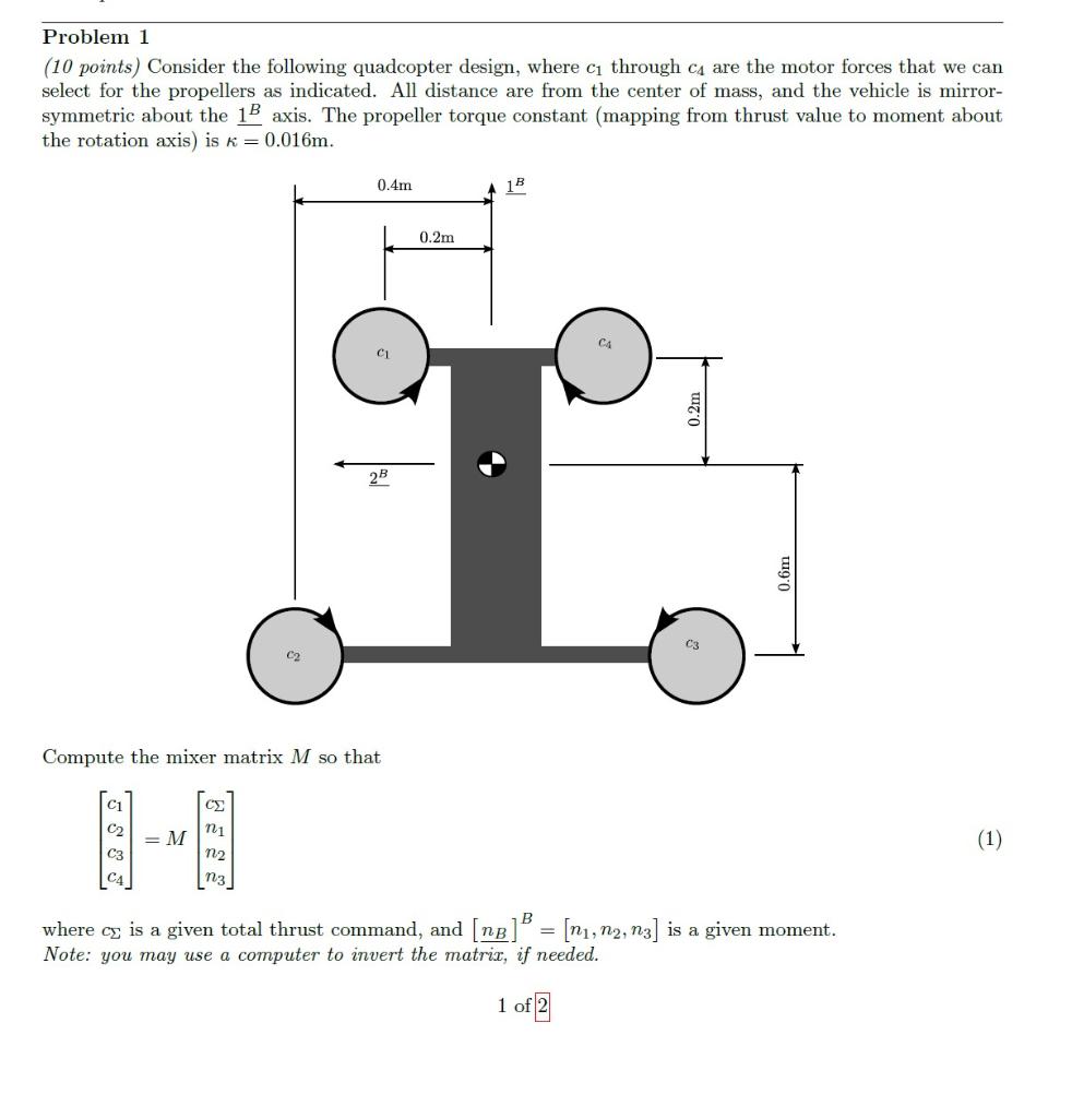 (10 points) Consider the following quadcopter design, | Chegg.com