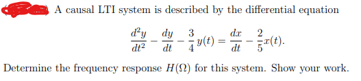 Solved A causal LTI system is described by the differential | Chegg.com