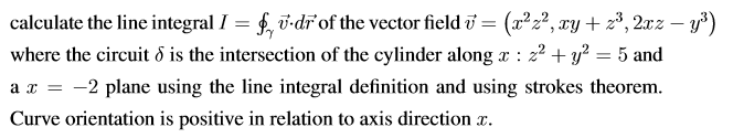 Solved calculate the line integral I=∮γ~v·dr of the vector | Chegg.com