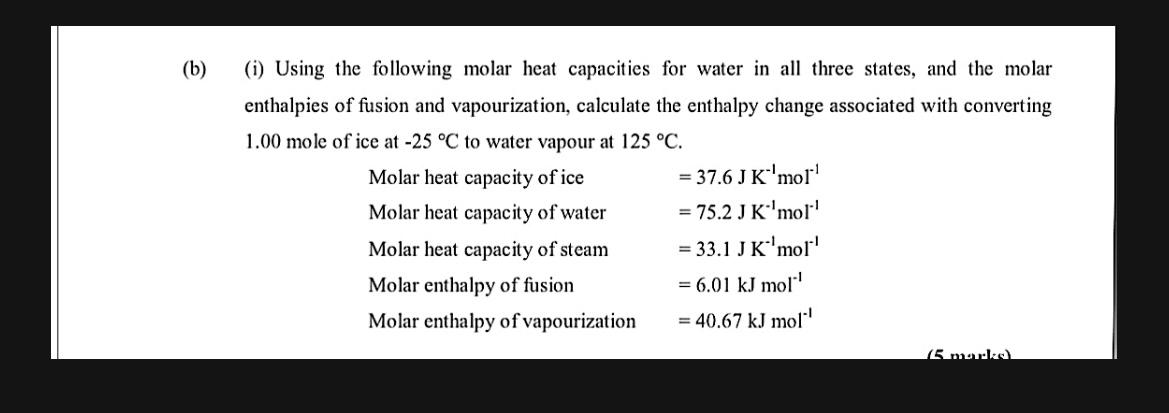 Solved (i) Using the following molar heat capacities for | Chegg.com