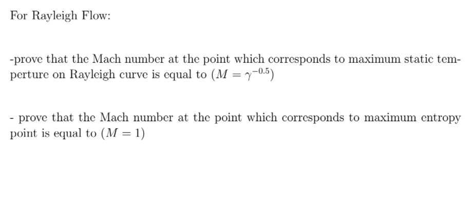 Solved For Rayleigh Flow: -prove that the Mach number at the | Chegg.com
