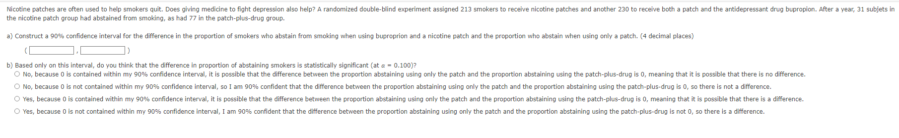 Solved the nicotine patch group had abstained from smoking, | Chegg.com