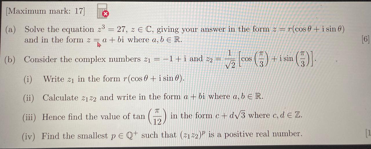 Solved (a) Solve the equation z3=27,z∈C, giving your answer | Chegg.com