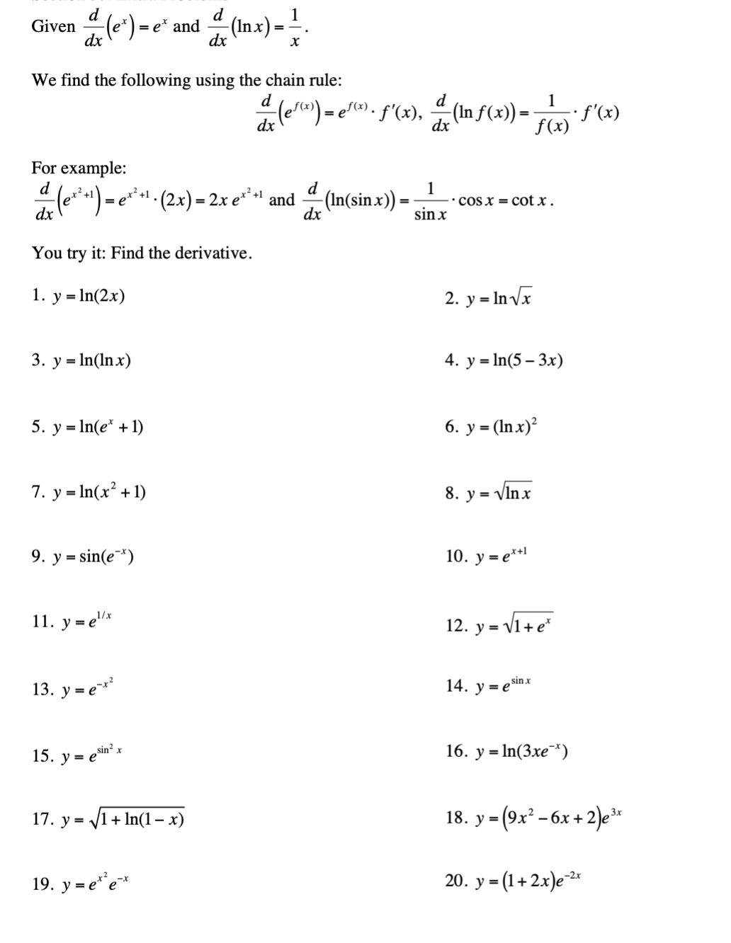 Solved Given ddx(ex)=ex ﻿and ddx(lnx)=1x.We find the | Chegg.com