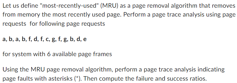 Solved Let us define "most-recently-used" (MRU) ﻿as a page | Chegg.com