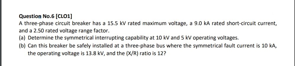 Solved Question No.6 [CLO1] A three-phase circuit breaker | Chegg.com