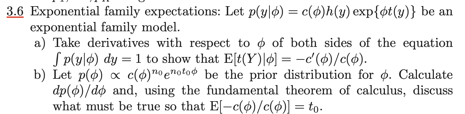 Solved 3.6 Exponential family expectations: Let p(y|φ) = | Chegg.com