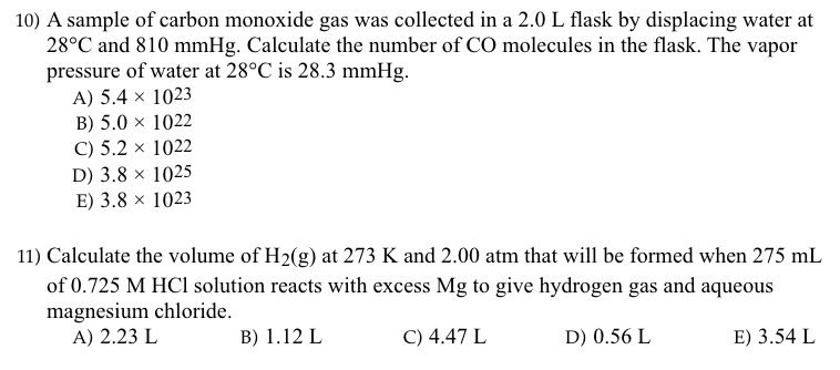 Solved 10) A sample of carbon monoxide gas was collected in | Chegg.com