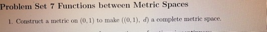 Solved Problem Set 7 Functions between Metric Spaces 1. | Chegg.com