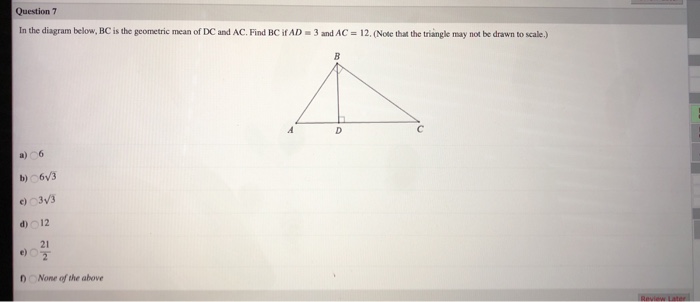 Solved Question 7 In the diagram below, BC is the geometric | Chegg.com