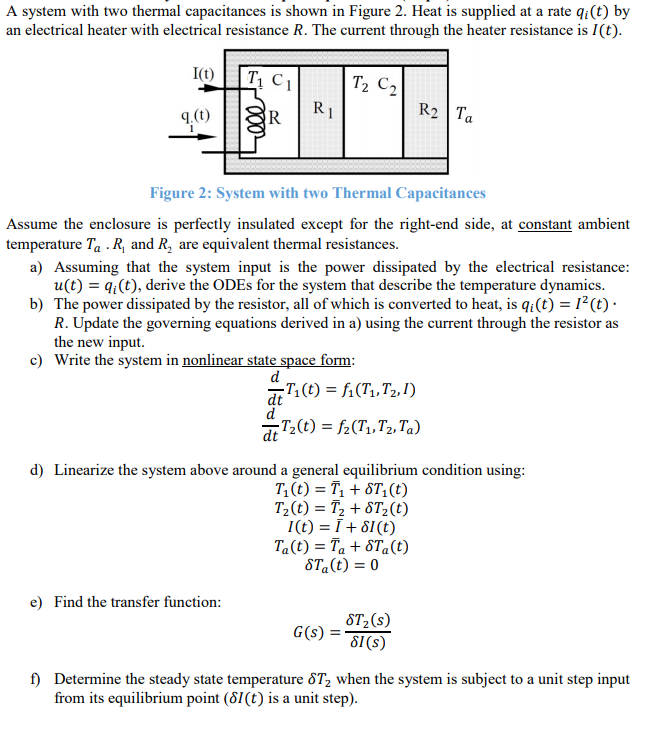 A system with two thermal capacitances is shown in | Chegg.com