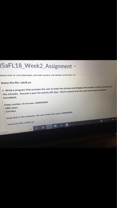 Solved 5aFL18 Week2_Assignment Name this file: Lab2B.py C. | Chegg.com