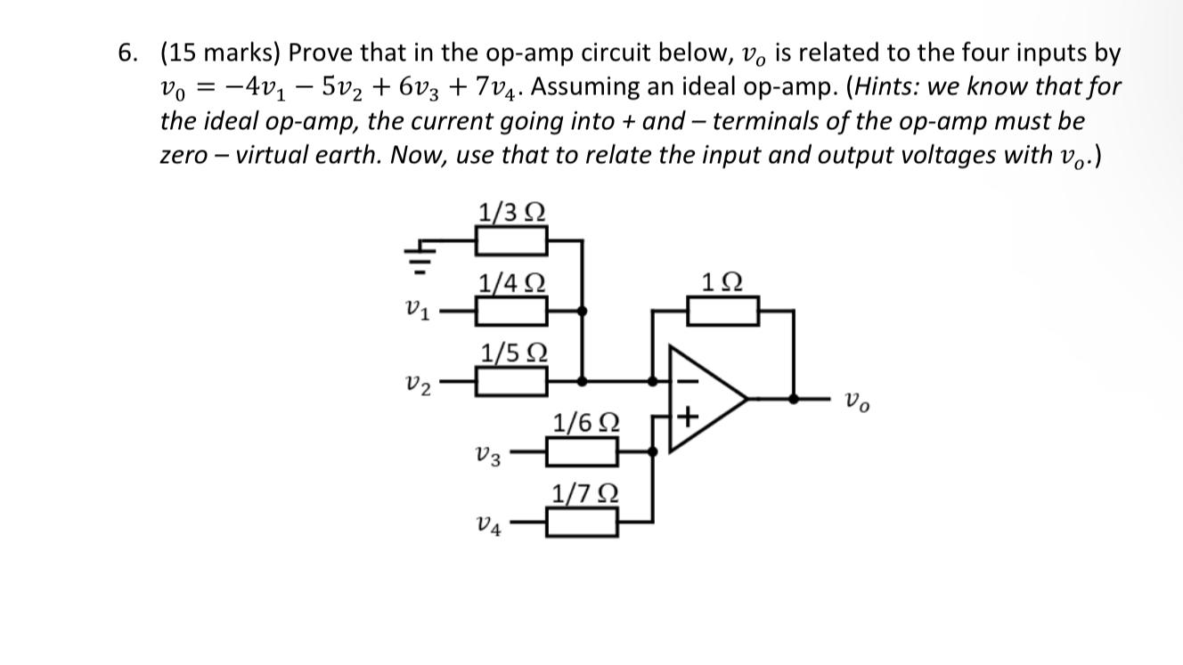 Solved (15 marks) Prove that in the op-amp circuit below, v0 | Chegg.com