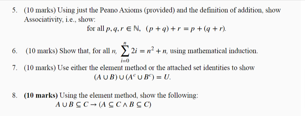 Solved 5. (10 marks) Using just the Peano Axioms (provided) | Chegg.com