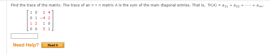 Solved Find The Trace Of The Matrix The Trace Of An N×n