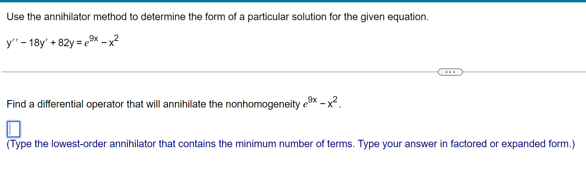 Solved Use the annihilator method to determine the form of a | Chegg.com