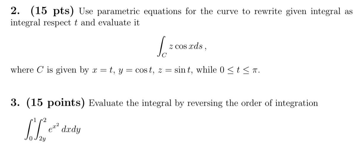 Solved Use parametric equations for the curve to rewrite | Chegg.com