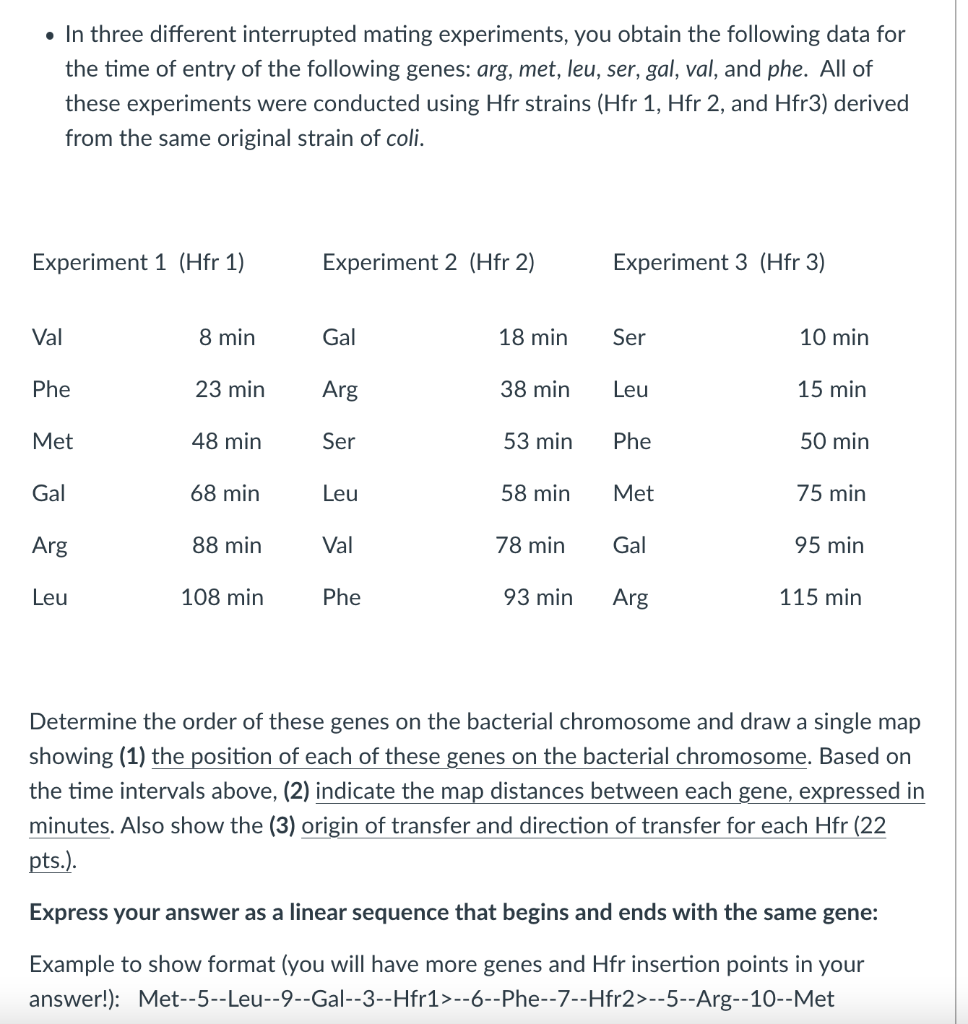 Solved • In three different interrupted mating experiments, | Chegg.com