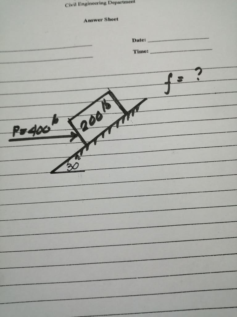 Solved Civil Engineering Department Answer Sheet Date: Time: | Chegg.com