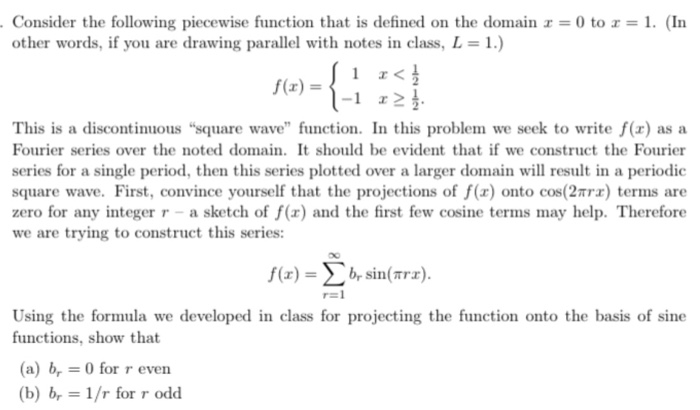 Solved Consider the following piecewise function that is | Chegg.com